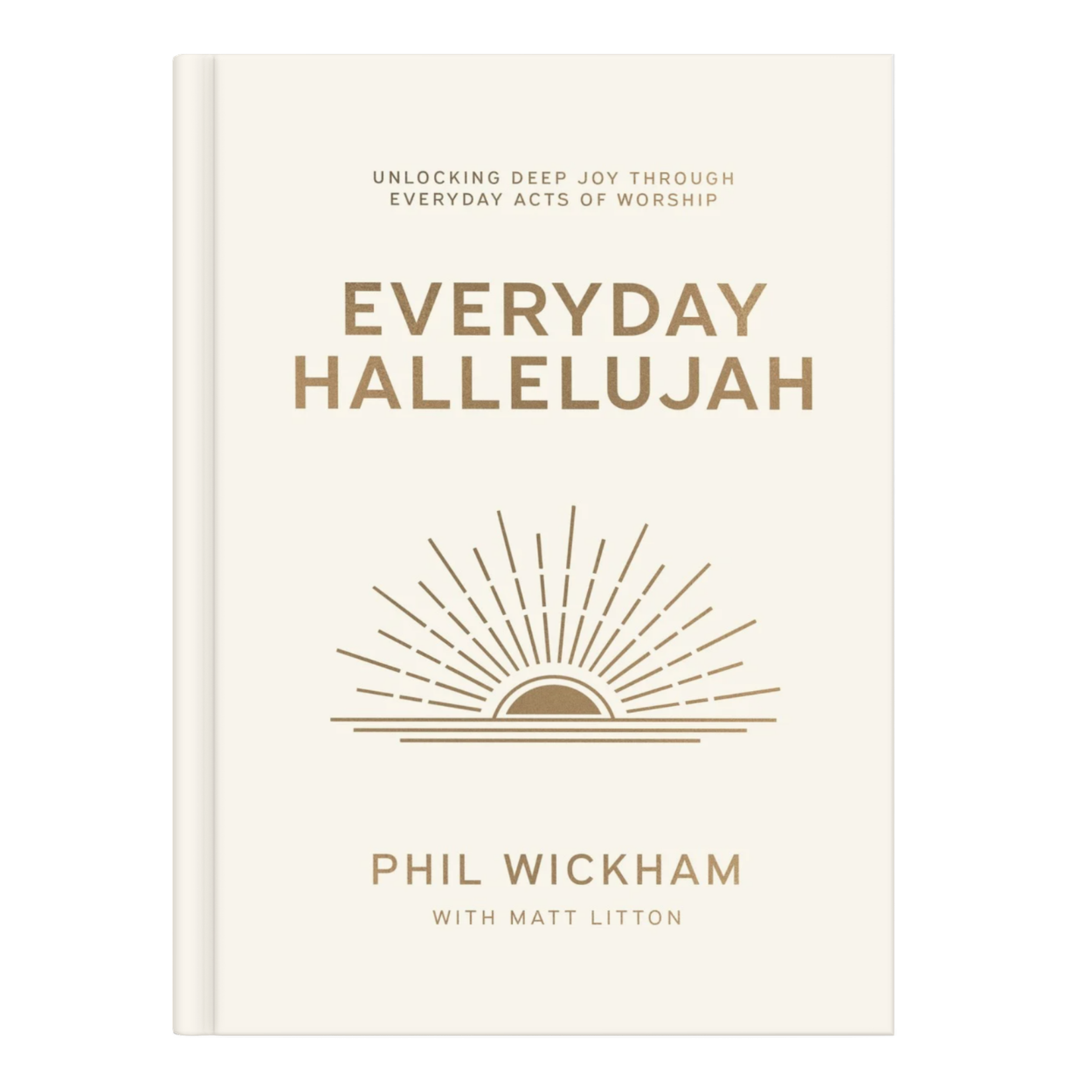 Everyday Hallelujah | Books | Phil Wickham